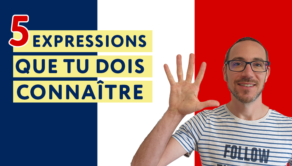 Les 5 expressions préférées des membres de Français Authentique ...