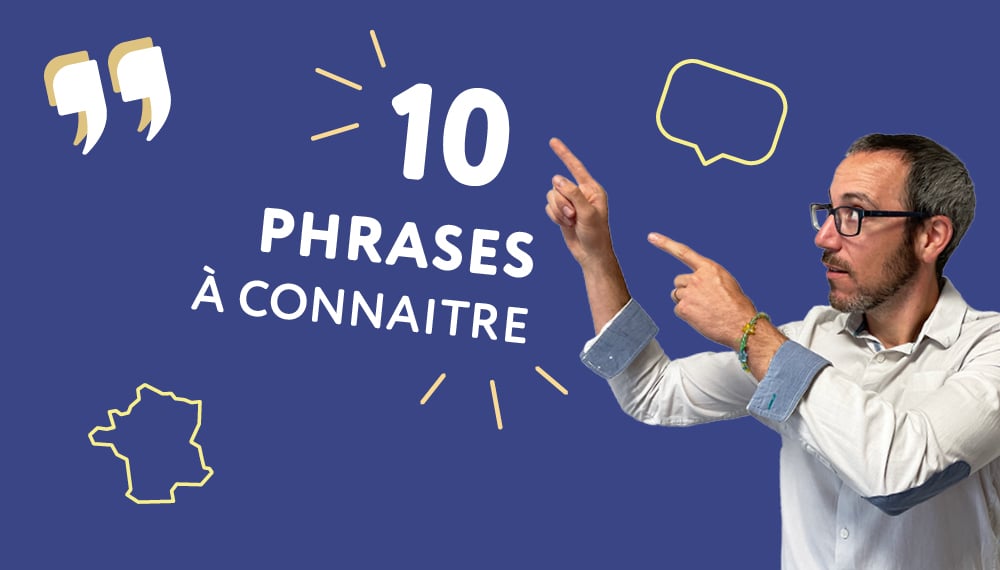 10 phrases à connaître pour parler comme un Français - Français Authentique