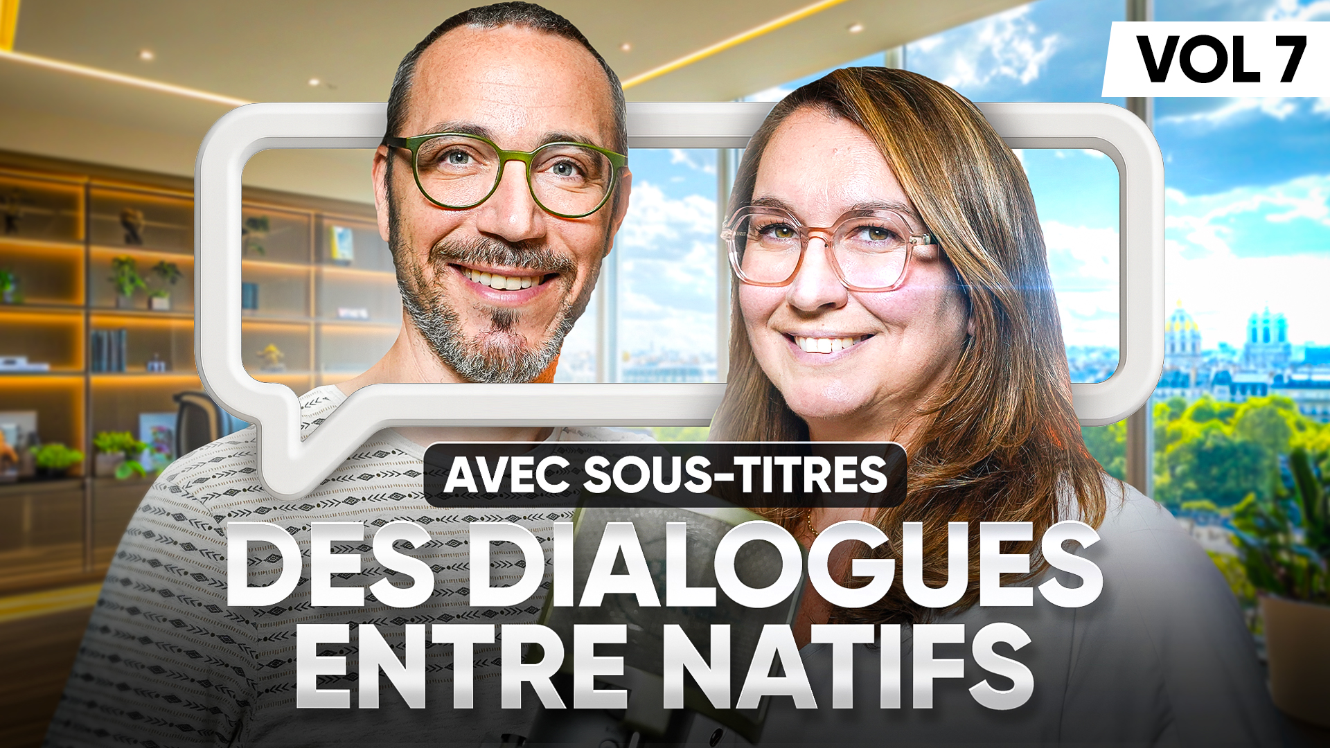 3 dialogues du quotidien en français - Volume 7 - Français Authentique